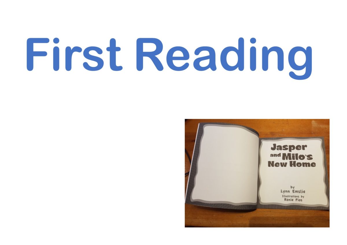 First Reading – Jasper and Milo